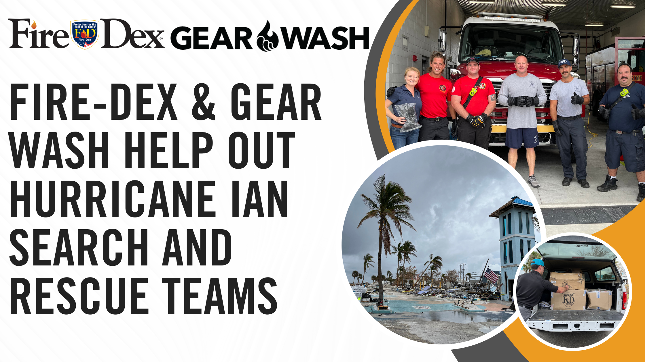 Fire-Dex & Gear Wash Help Out Hurricane Ian Search and Rescue Teams